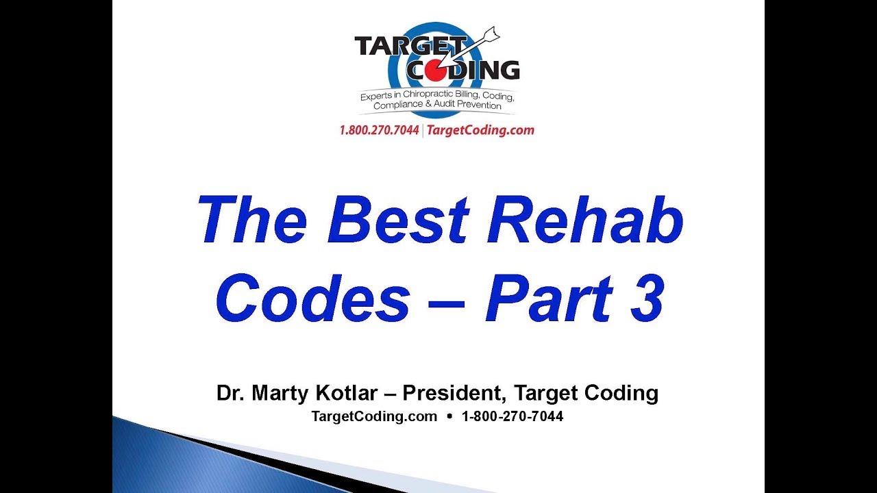 Target Coding Best Rehab Codes   3