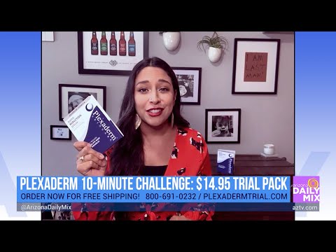 Look Your Best With The Plexaderm 10 Minute Challenge
