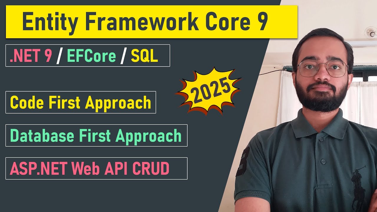 Introduction to Entity Framework Core 9 | Code First and Database First | Fundamentals | .NET 9
