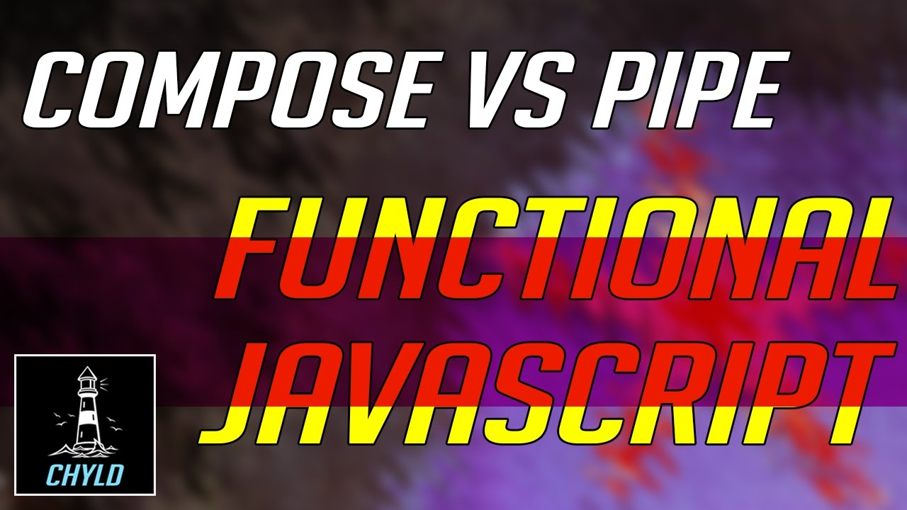 Compose vs Pipe: Functional Programming in JavaScript