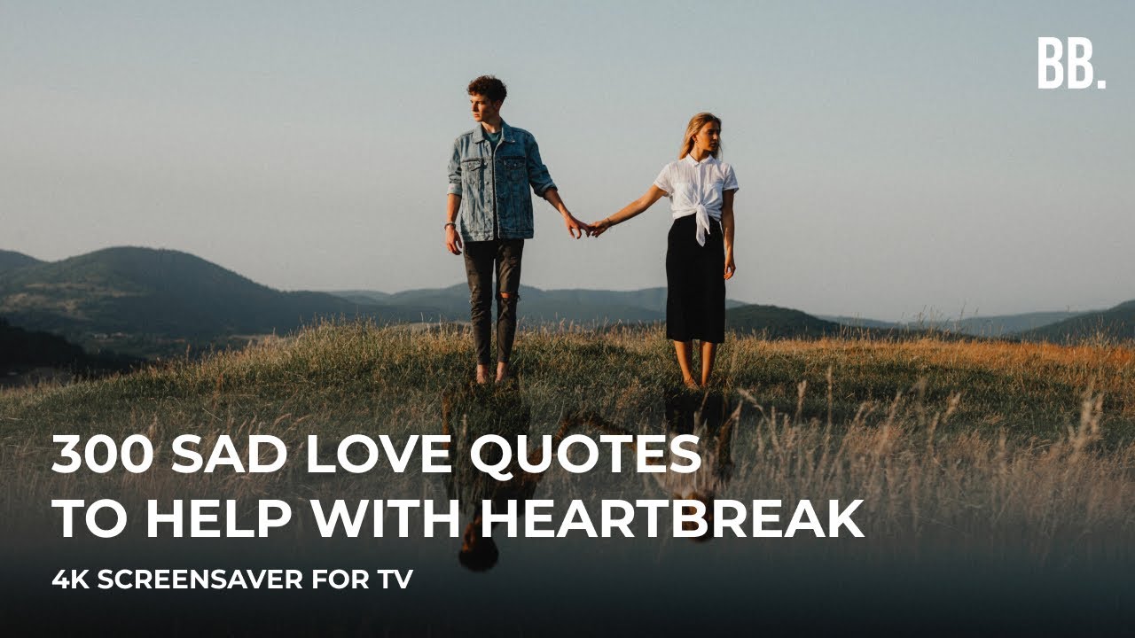 300+ Sad Love Quotes To Help With Heartbreak | 4K ScreenSaver with Quotes, Rain & Thunderstorm