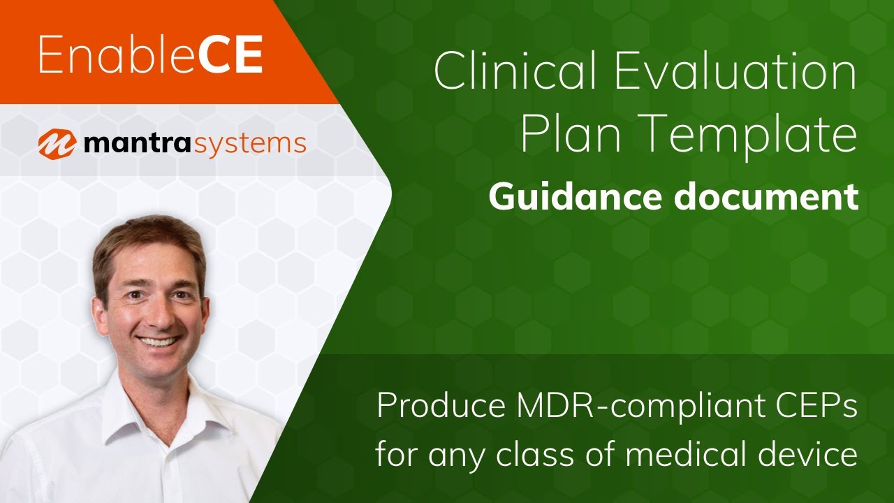 Clinical Evaluation Plan Template - Produce EU MDR-compliant CEPs for any class of medical device