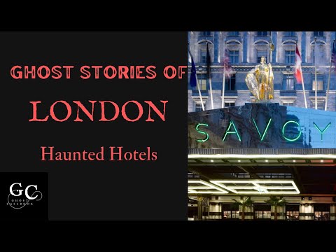 Ghost Stories of London: Haunted Hotels: The George Inn, The Savoy, Williamson’s Tavern