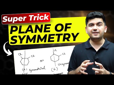 Super Trick : Plane of Symmetry in Organic Chemistry | IIT JEE & NEET