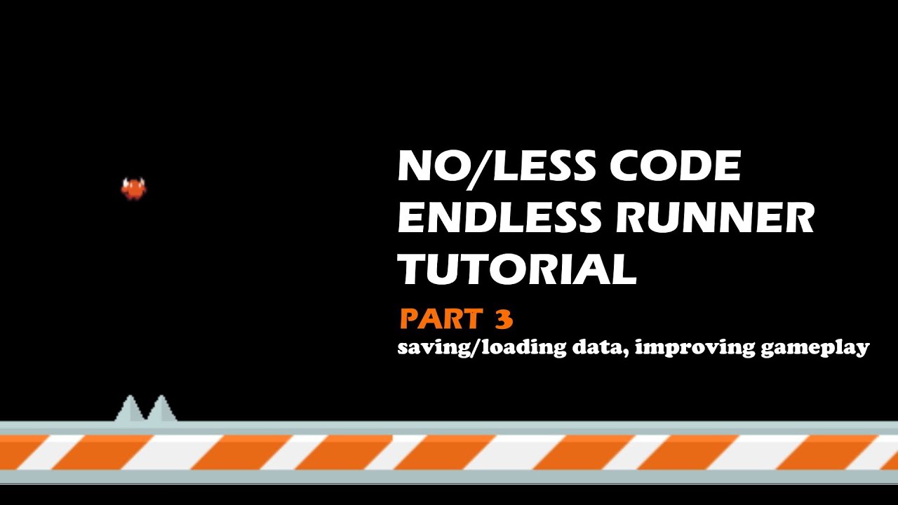[Gdevelop 5] Part 3: Making Endless Runner [Android/PC !] - Basic Saving/Loading, Improving Gameplay