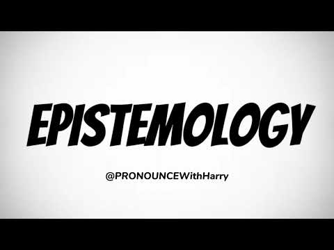 How To Pronounce The Word " EPISTEMOLOGY "