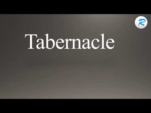 How to pronounce Tabernacle