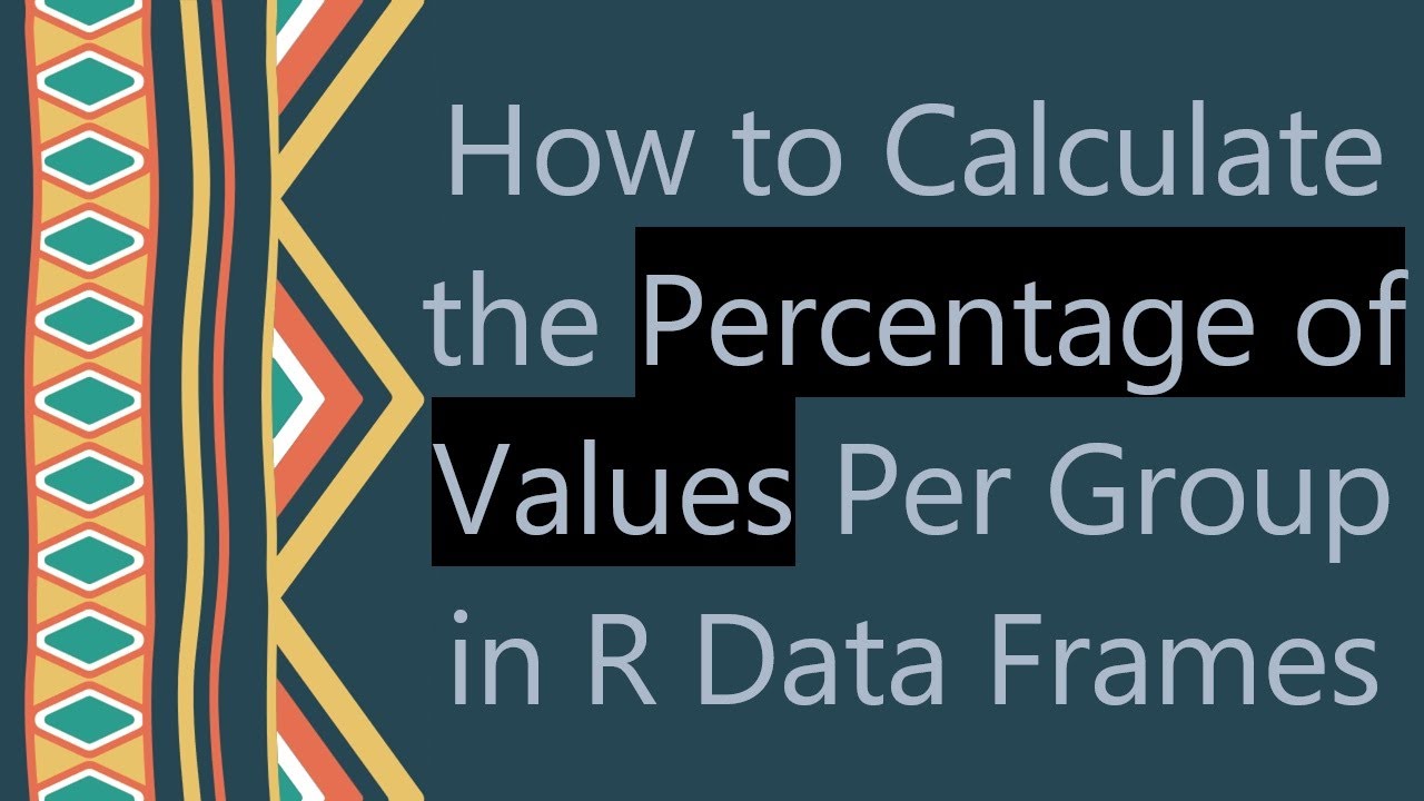 How to Calculate the Percentage of Values Per Group in R Data Frames