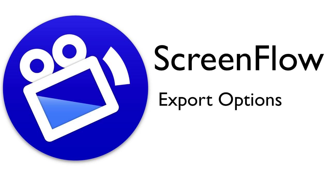 ScreenFlow Tutorial - Export Options