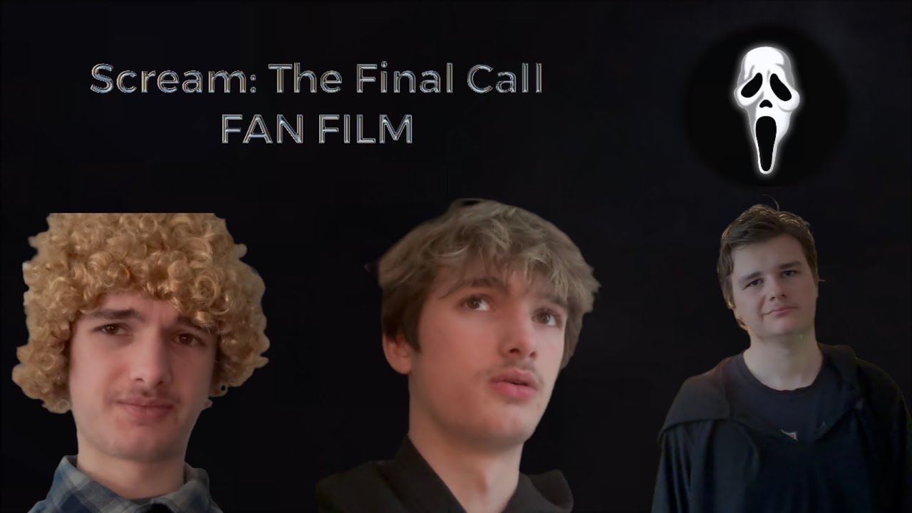 Scream: The Final Call (FAN FILM)