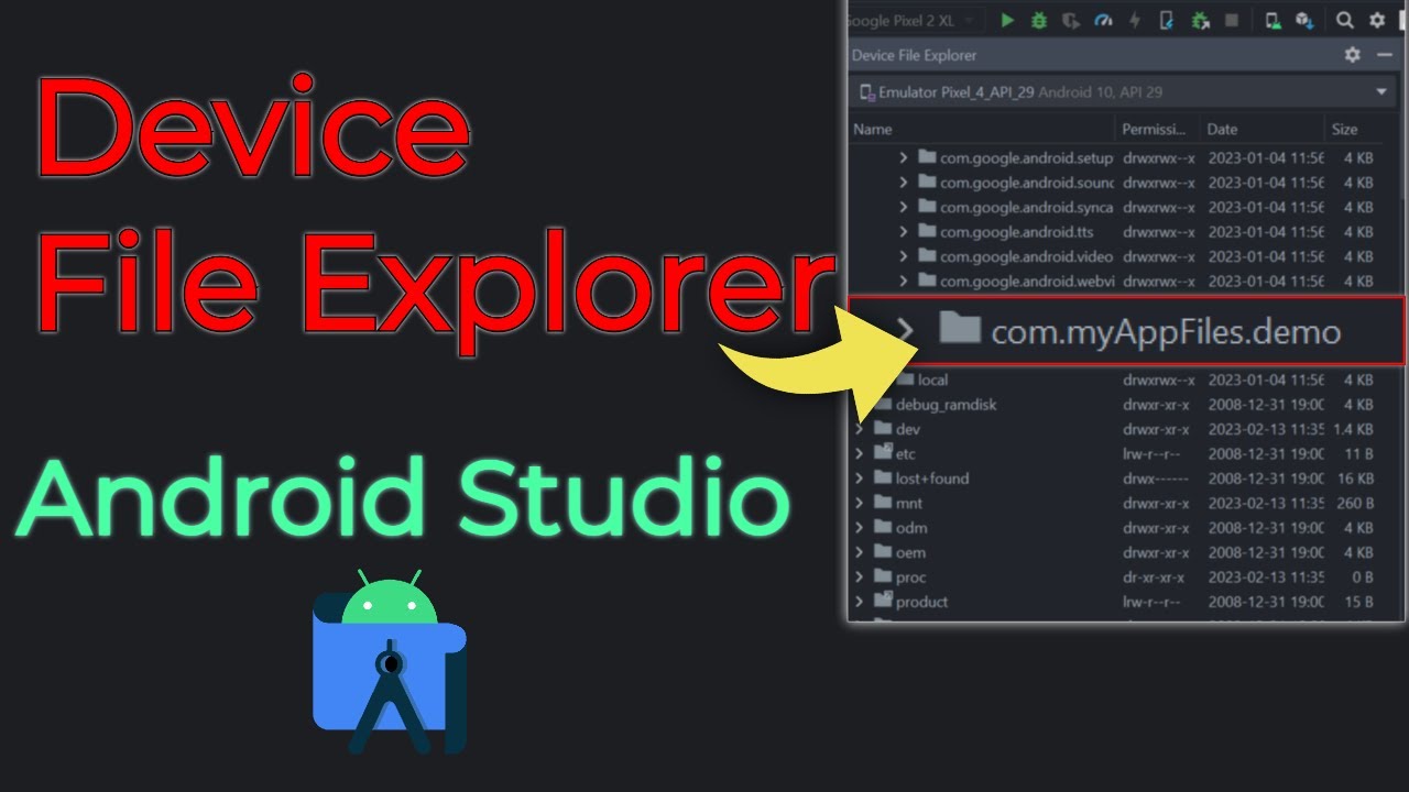 Debug your App using the Device File Explorer in Android Studio - 2023