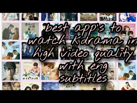best app/website to watch free kdrama with eng subtitle