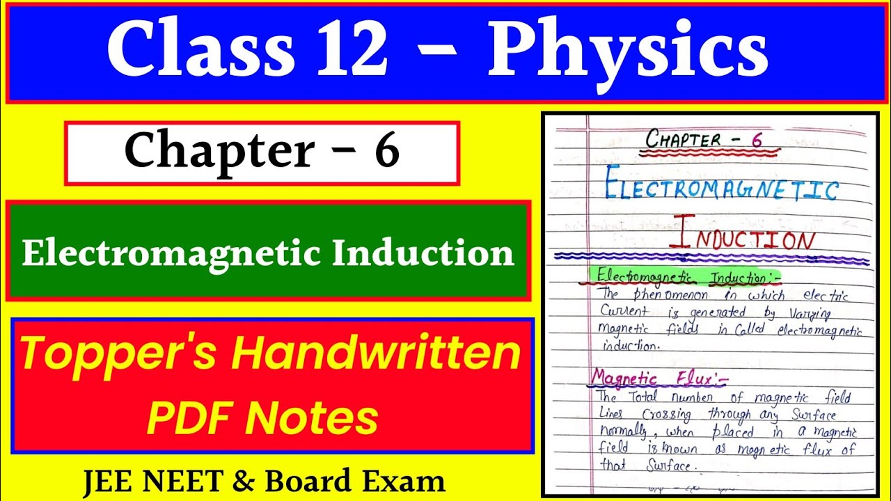 Chapter 6 ELECTROMAGNETIC INDUCTION / Class 12 Physics / Handwritten PDF Notes/#boardexam #jee #neet