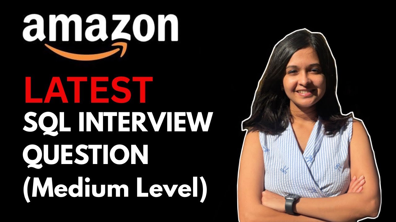 2026 AMAZON SQL Interview Question - FAANG SQL Interview Question
