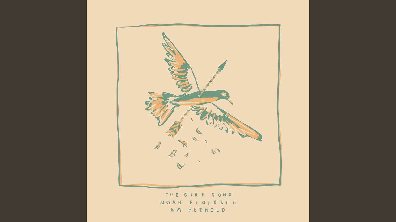 The Bird Song (with Em Beihold)