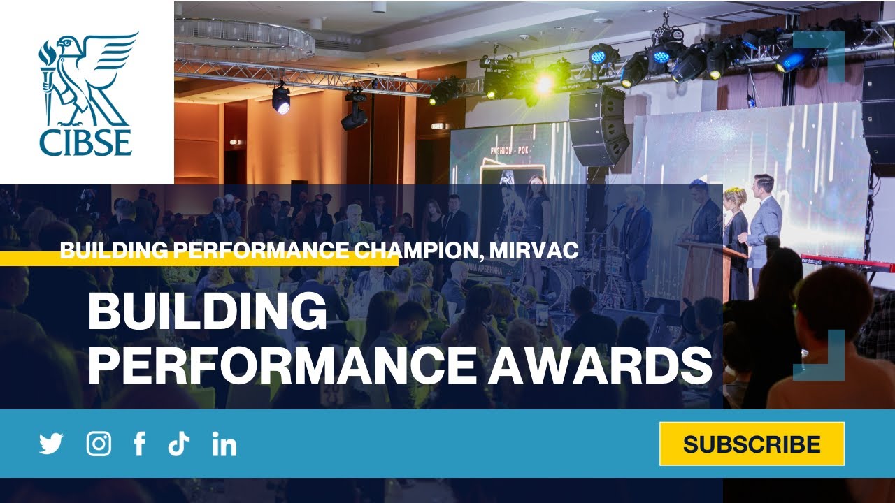 CIBSE BPA 2019 | Hear from Building Performance Champion, Mirvac