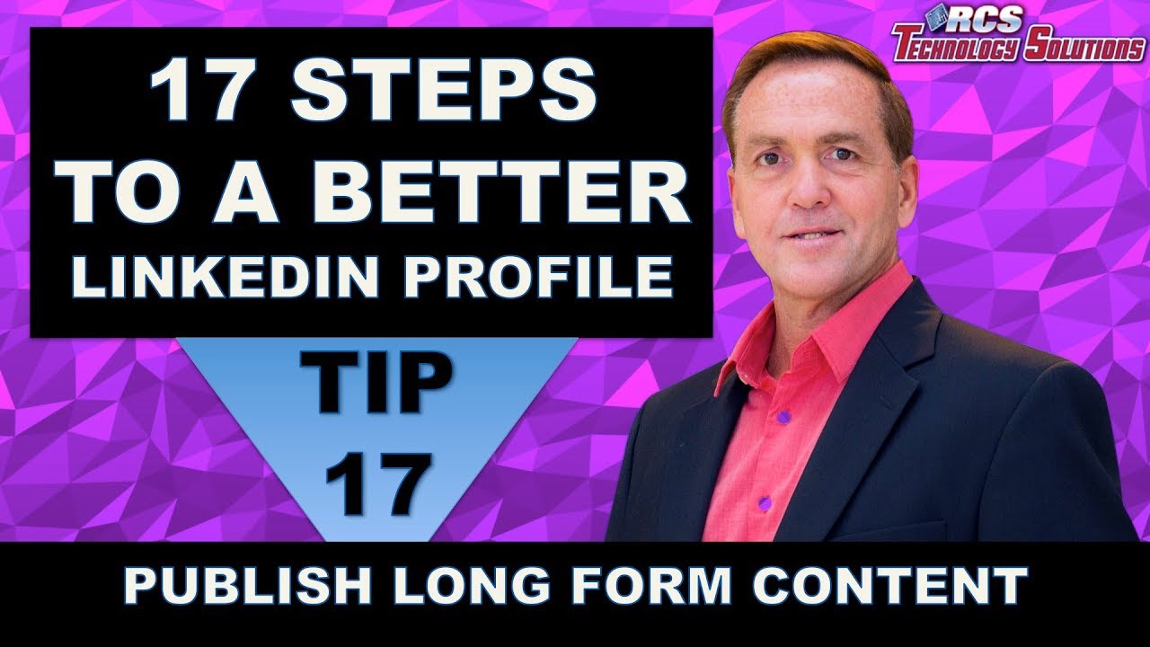 LinkedIn Profile, Tip #17 Publish Long-Form Content and Use It to Start Conversations