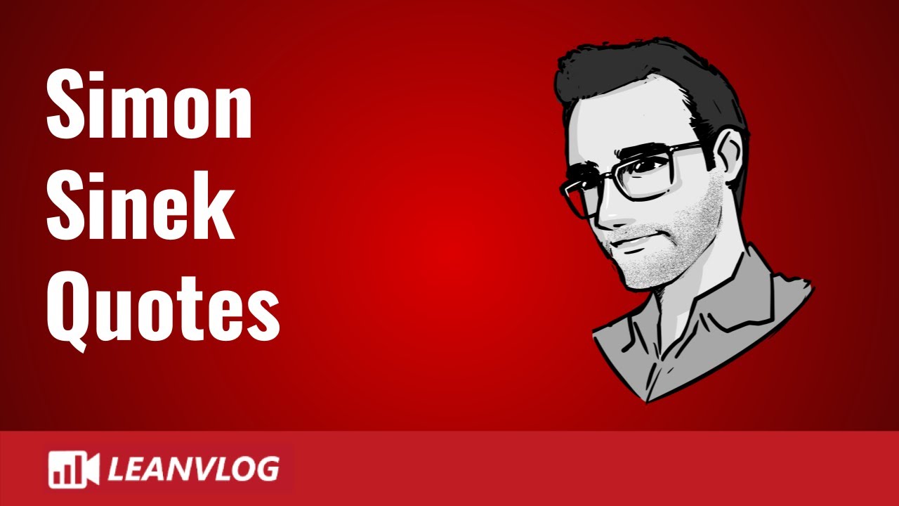 Work Quotes | Simon Sinek | Teamwork and Leadership | E003