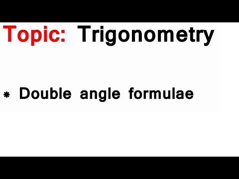 AS/A-Level Maths Trigonometry - Double angle formulae