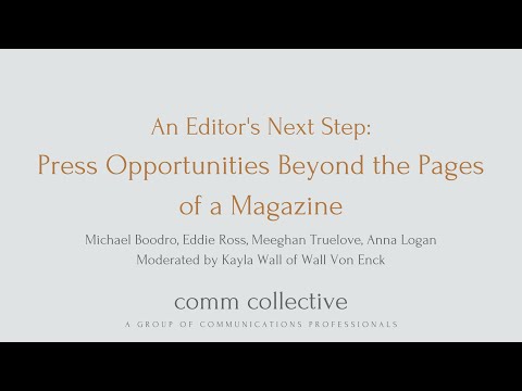An Editor's Next Step: Press Opportunities Beyond the Pages of a Magazine