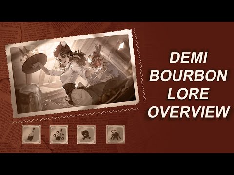 🍾┊demi bourbon lore overview!