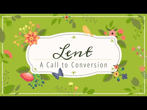 Lent : A Call to Conversion