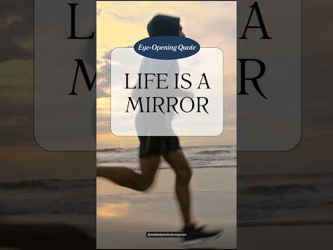 Life is a Mirror 🪞| What You Do Reflects Who You Are 💫 #shorts #lifelessons #motivation