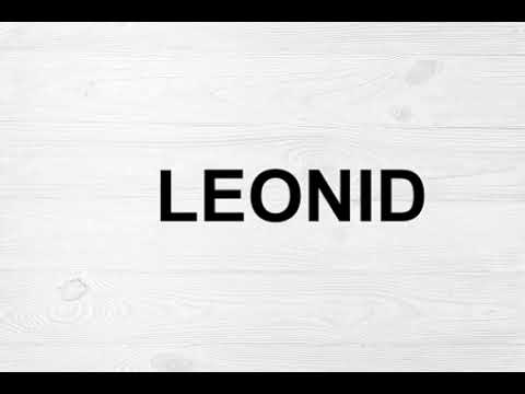 How To Pronounce Leonid