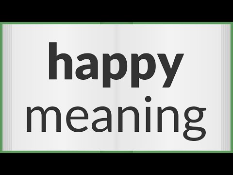 Happy | meaning of Happy