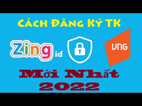 Cách Đăng Ký Tài Khoản Zing ID VNG Mới Nhất 2022