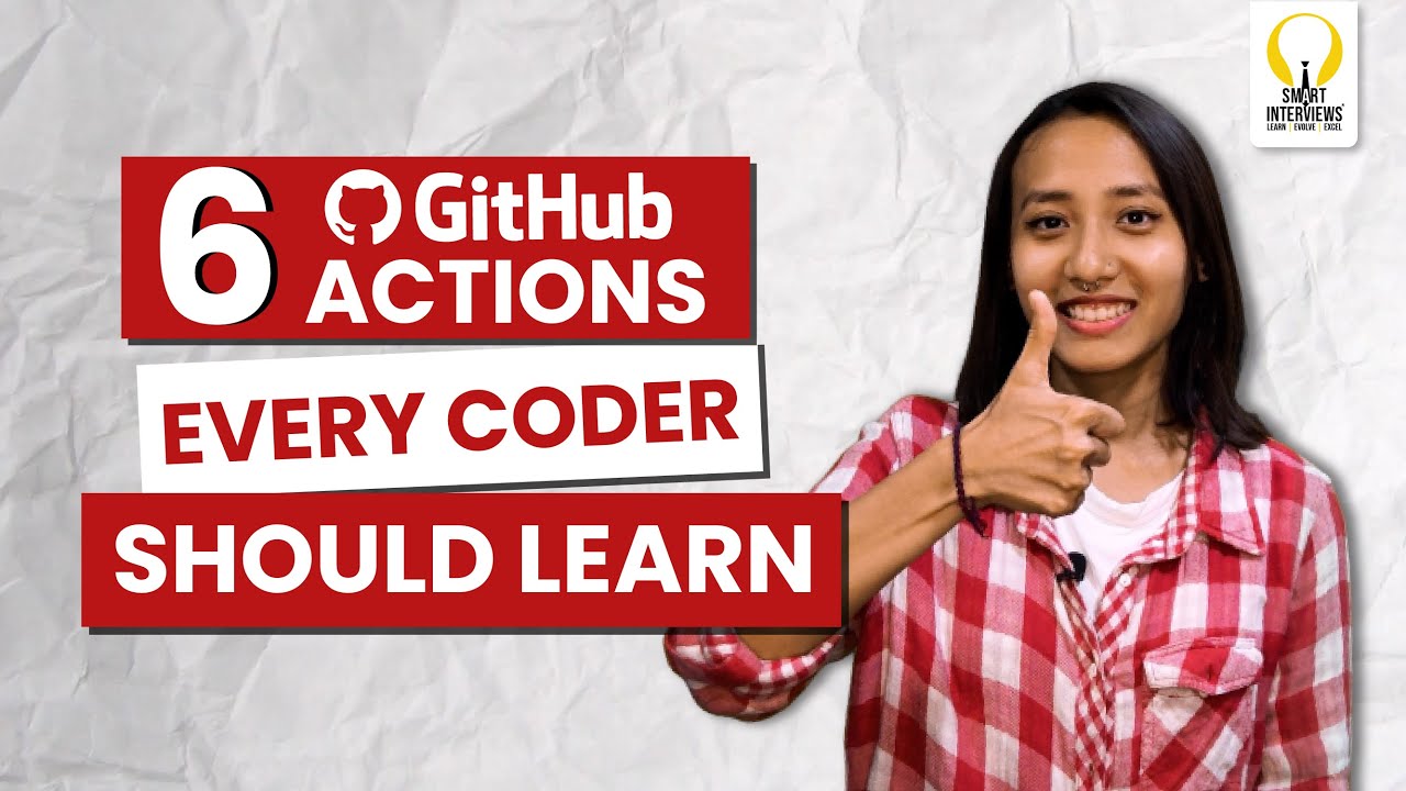 6 Essential GitHub Actions Every Coder Should Know