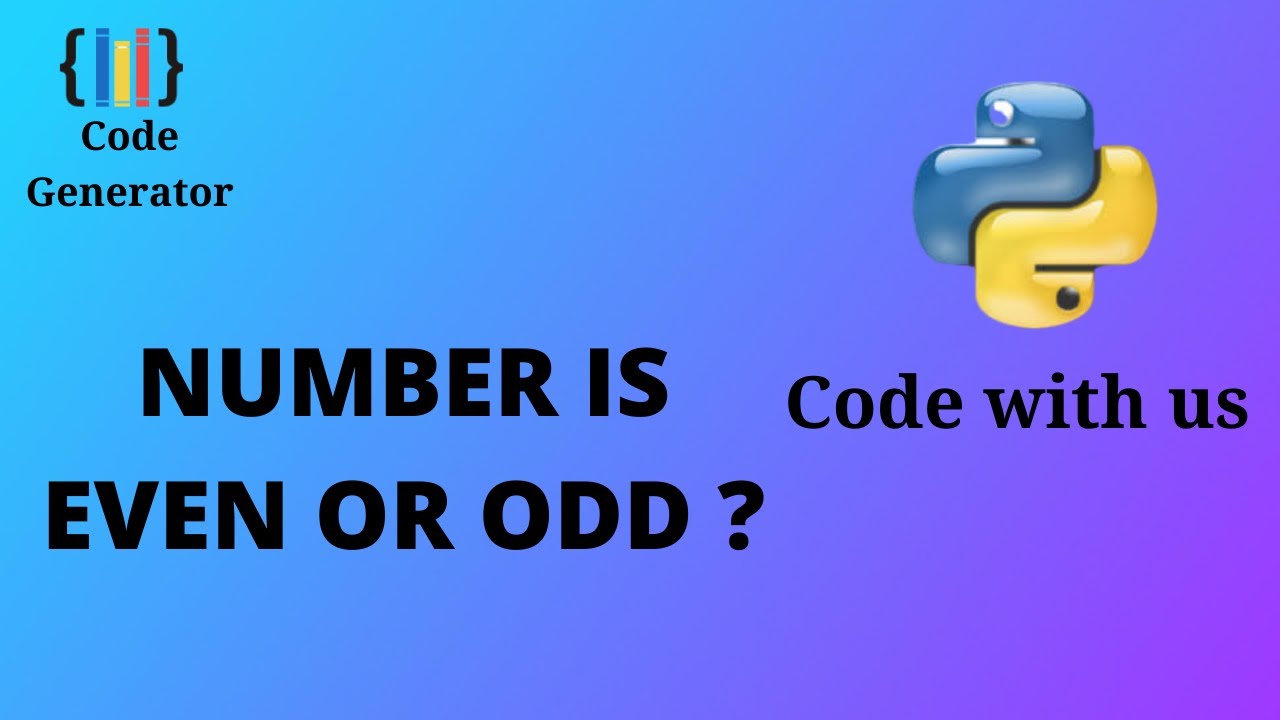 Check Number Is Even or Odd  in Python | Python for Beginner | Code Generator | CG