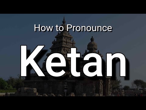 Ketan - Pronunciation and Meaning