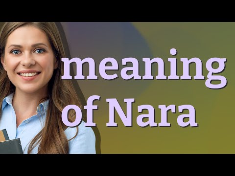 Nara | meaning of Nara