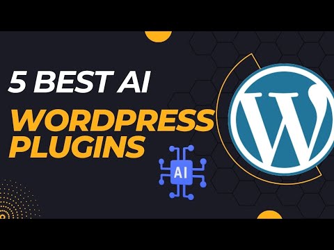 5 Best WordPress AI Plugins In 2023