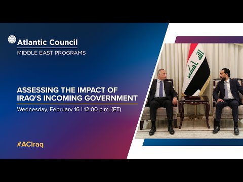 Assessing the impact of Iraq’s incoming government