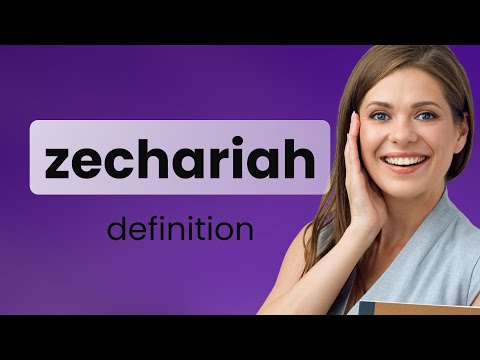 Zechariah — ZECHARIAH meaning