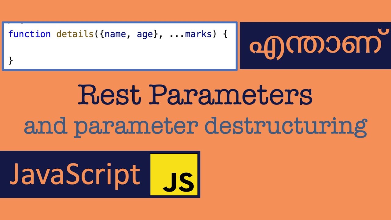 Rest Parameters | Parameter Destructuring | Javascript | Malayalam | ES6