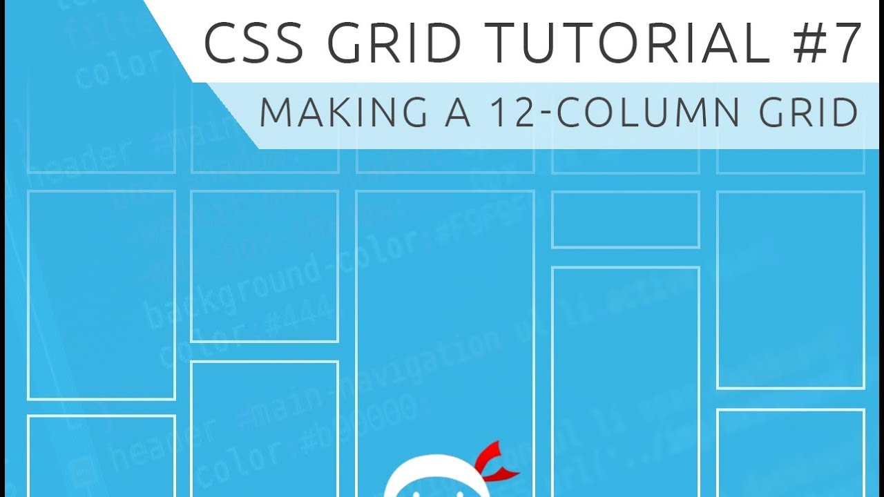 CSS Grid Tutorial #7 - Create a 12-Column Grid