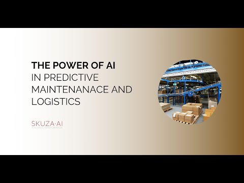 The Power of AI in Predictive Maintenance and Logistics