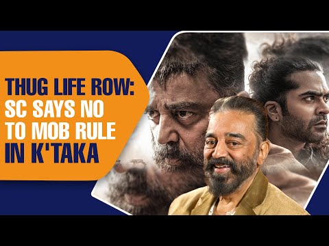 SC Backs Kamal Haasan’s ‘Thug Life’; Says Mobs Can’t Dictate What Screens in Theatres | News9