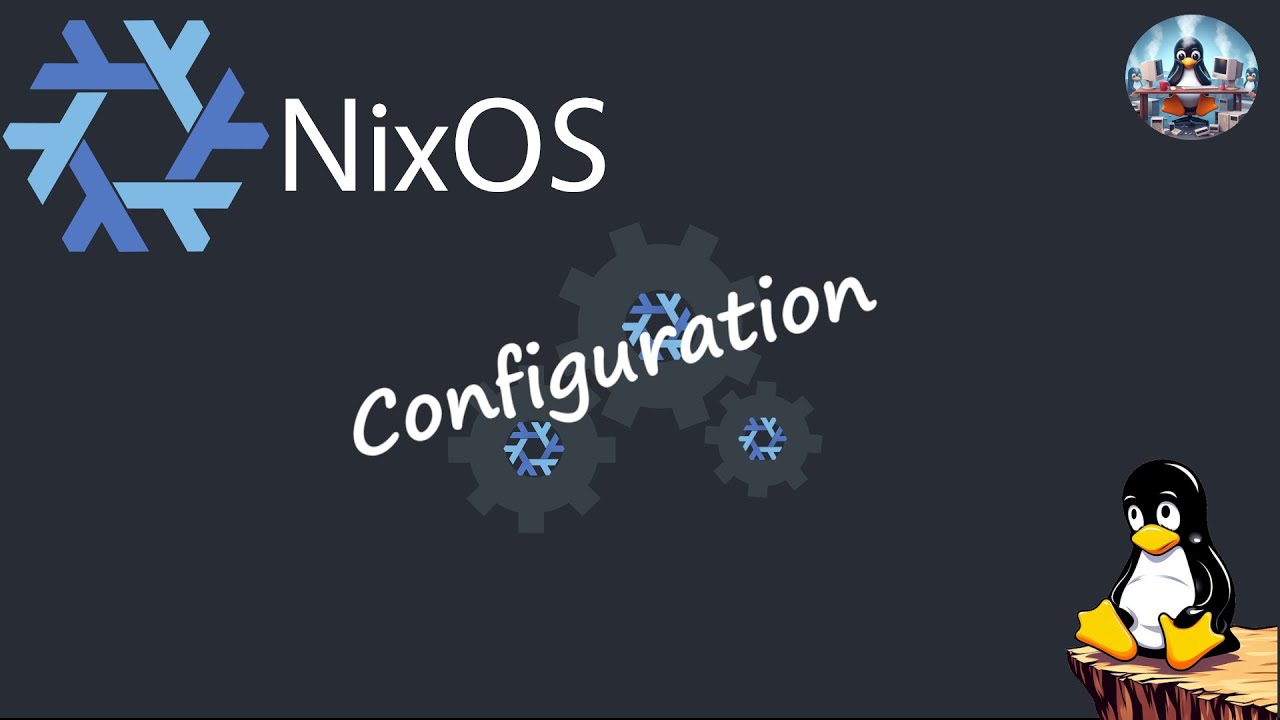 NixOS Tutorial - Configuration Basics, Explained