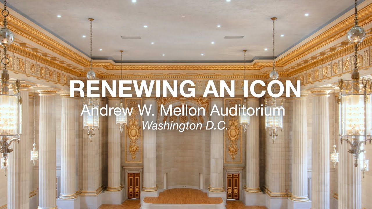 Renewing an Icon: Andrew W. Mellon Auditorium, Washington D.C.