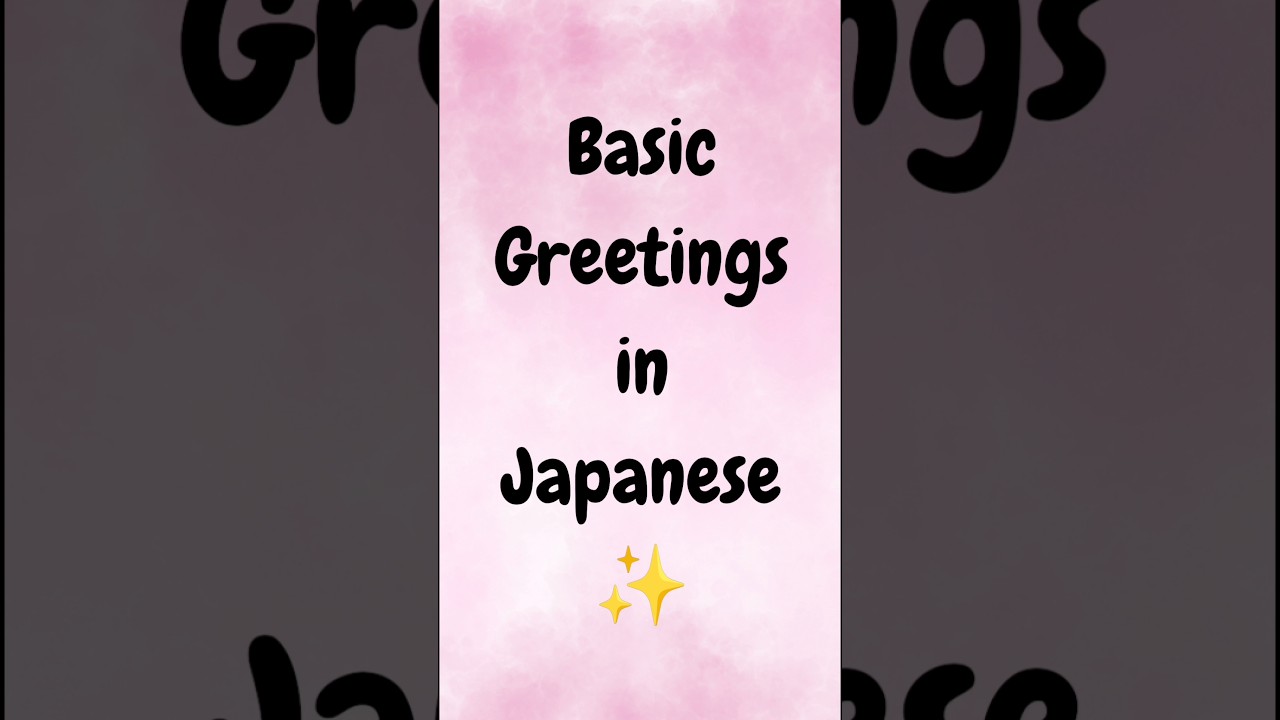 Basic Greetings in Japanese for beginners #shortsfeed #japanese