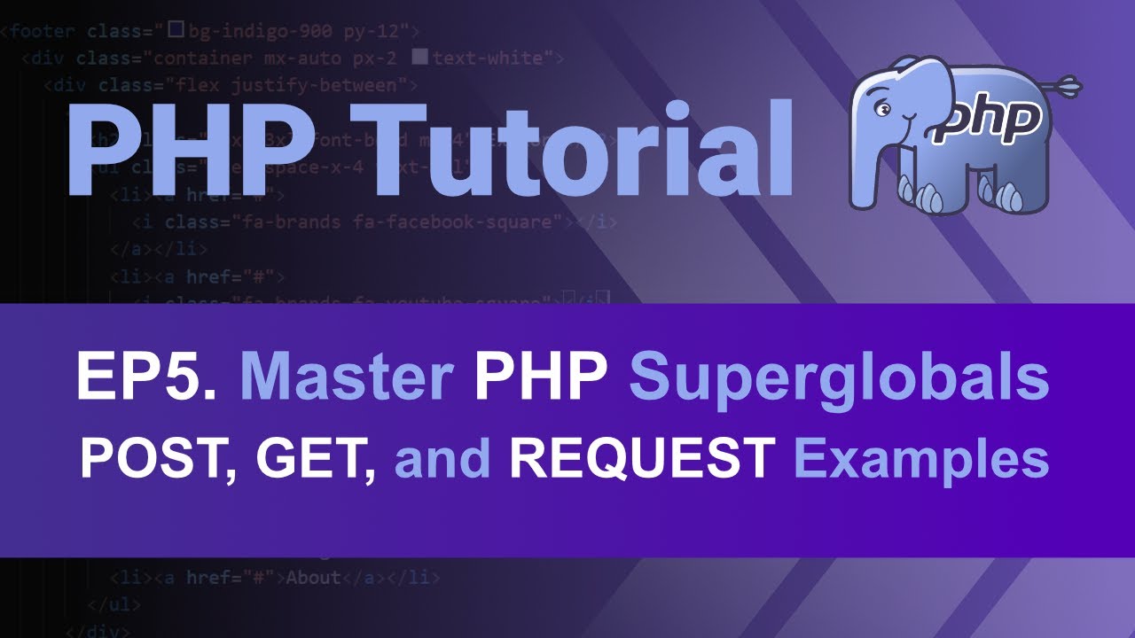 PHP Tutorial - 5 - Master PHP Superglobals: POST, GET, and REQUEST Explained with Examples