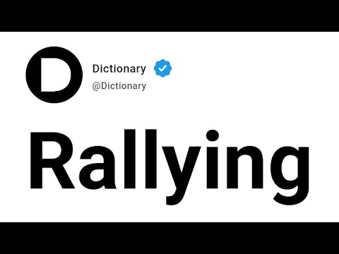 Rallying Meaning In English