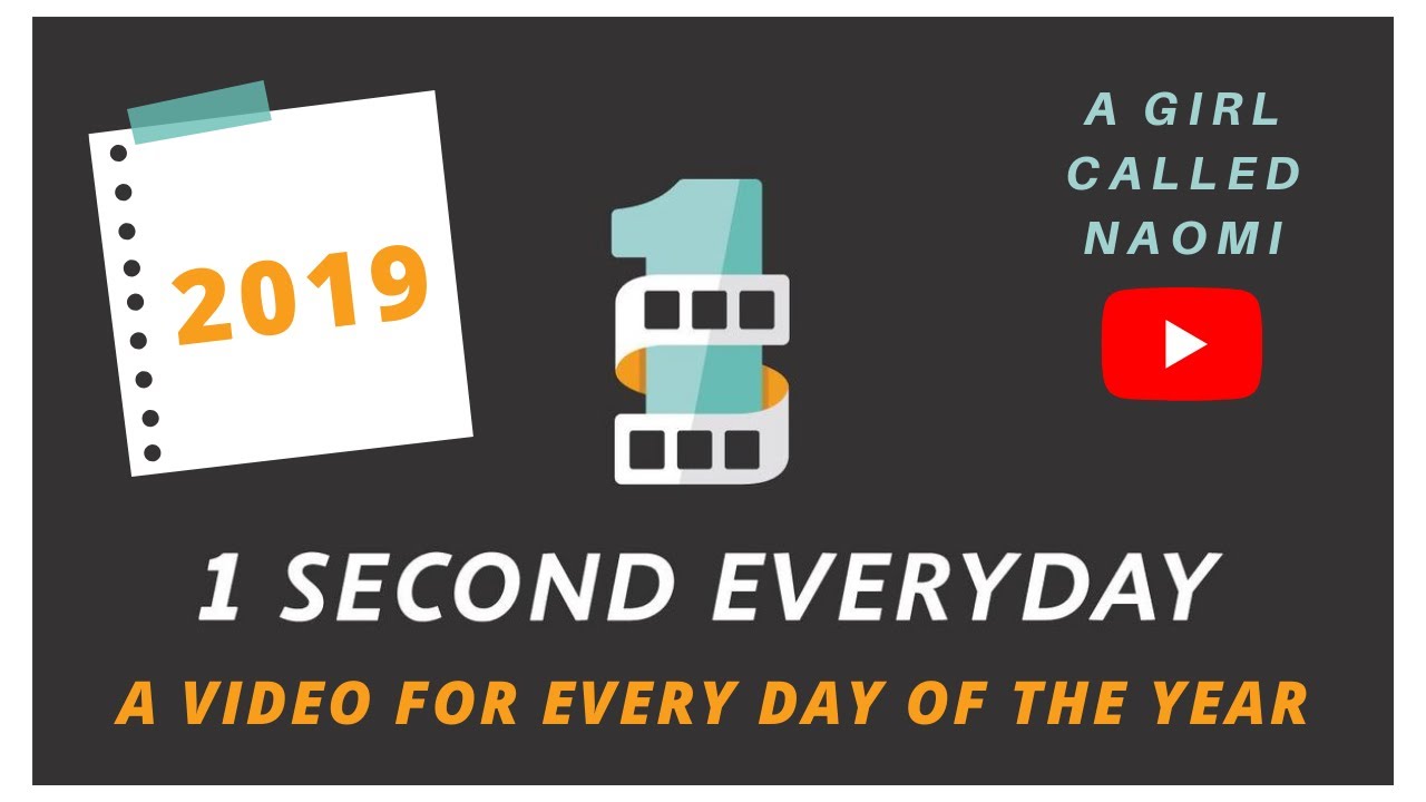 2019: One Second Every Day [CC]