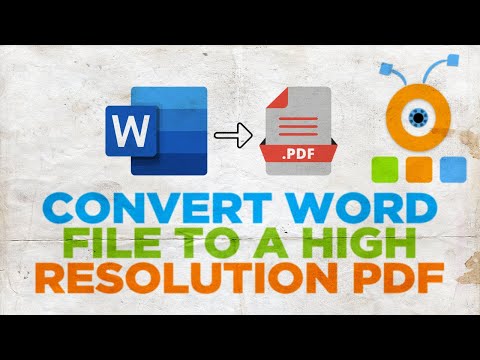 How to Convert Word Document to a High Resolution PDF