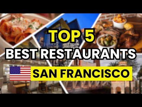 🥇 Best Restaurants in San Francisco to Try in 2025 (best value for money)