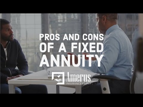 How to Weigh the Pros and Cons of a Fixed Annuity